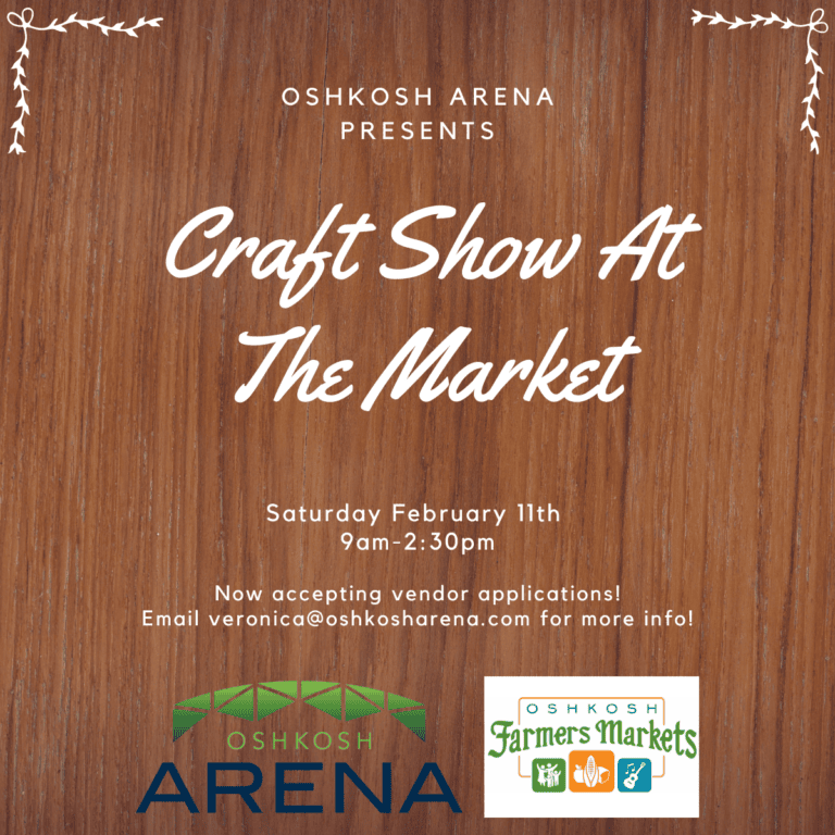 Craft Show at the Market - Oshkosh Arena