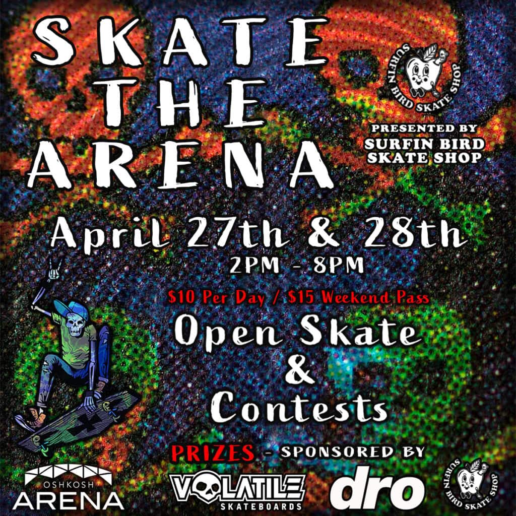 Skate The Arena – Day 2 - Oshkosh Arena