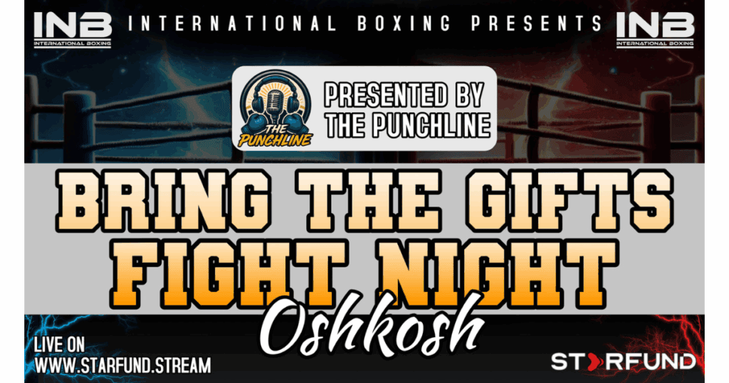 INB International Boxing’s Oshkosh Fight Night - Oshkosh Arena