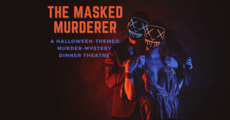 The Masked Murderer: A Halloween-Themed Murder-Mystery Dinner Theatre ...